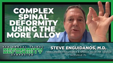 Complex Spinal Deformity Using The MoRe Alloy Steve Enguidanos M D YouTube