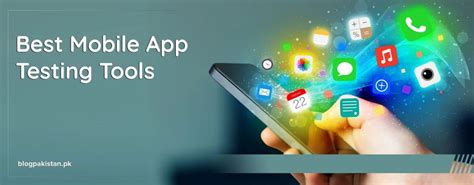 Best Mobile App Testing Tools With Accurate Results BlogPakistan