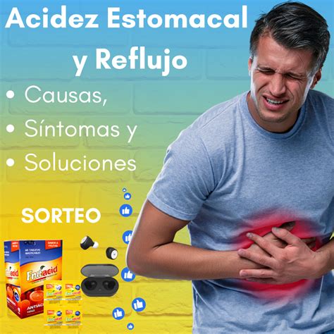 Acidez Estomacal y Reflujo Causas Síntomas y Soluciones