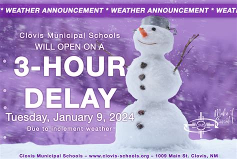 Clovis Municipal Schools Will Start On 3 Hour Delay Tuesday January 9 James Bickley Elementary