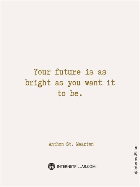 47 Bright Future Quotes For Success In Life