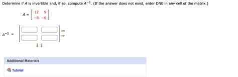 solved a [12−89−6]a−1 [∣]determine if a is invertible and