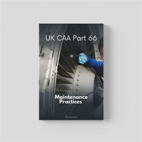 Uk Caa Part 66 Module 7 Maintenance Practices Aviation Insider