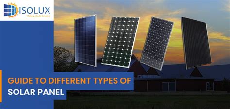 Guide To Different Types Of Solar Panels