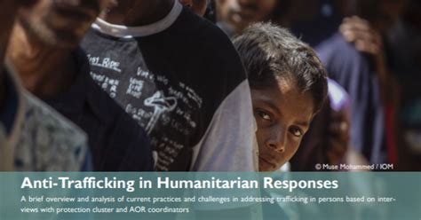Anti Trafficking In Humanitarian Responses A Brief Overview And