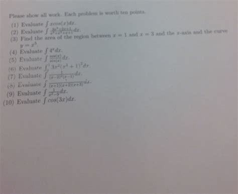 Solved Evaluate Integral X Cos X Dx Evaluate Integral Chegg Com