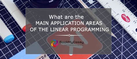 What Are The Main Application Areas Of The Linear Programming Technique