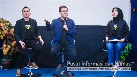 Detik Goes To Campus Uin Jakarta Universitas Islam Negeri Syarif