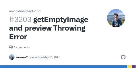 Getemptyimage And Preview Throwing Error · Issue 3203 · React Dnd