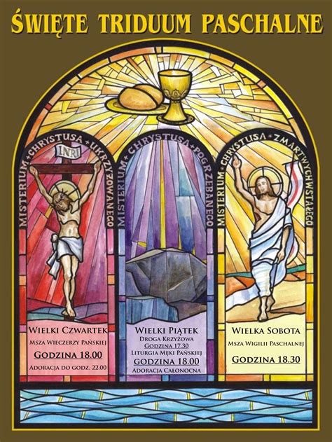 Porządek Triduum Paschalnego w Naszej Parafii Parafia Zadroże