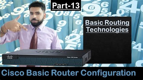 Basic Configuration Of Cisco Router In Hindi How To Configure Cisco Router Part 13 Ccna 200