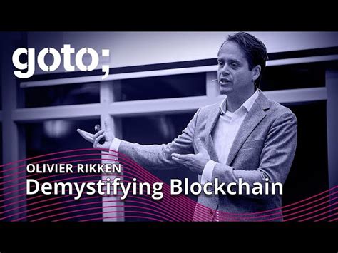 Goto Conferences Talk Demystifying Blockchain From Infrastructures