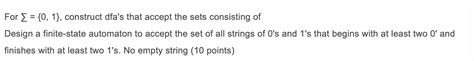 Solved For 0 1 Construct Dfas That Accept The Sets