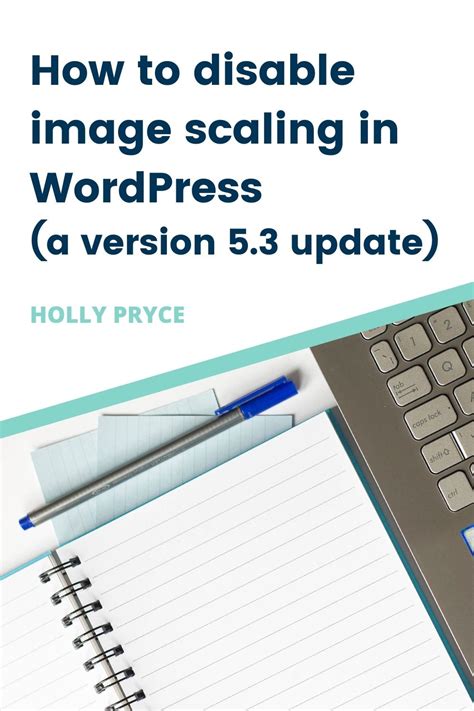 how to disable image scaling in wordpress a version 5 3 update