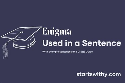 Enigma In A Sentence Examples 21 Ways To Use Enigma