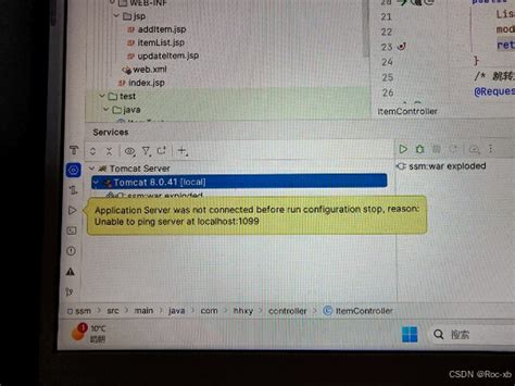 idea启动tomcat报错application server was not connected before run