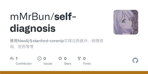 Github Mmrbunself Diagnosis 使用neo4j与stanford Corenlp实现自助就诊，病情查询，用药等等