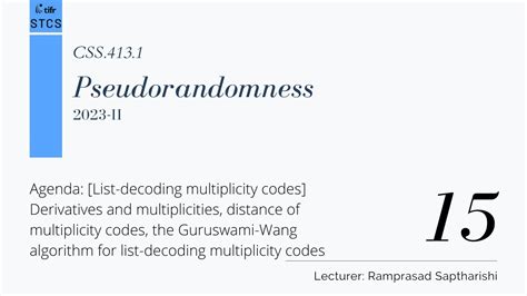 Css4131 Pseudorandomness Lecture 15 List Decoding Multiplicity