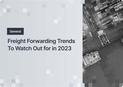 Freight Forwarding Trends To Watch Out For In 2023 Gofreight