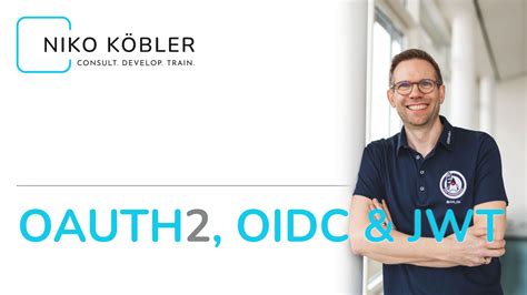 Oauth2 Oidc And Jwt Important Basics Speaker Deck