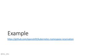 Extending Kubernetes Admission Webhooks PPT