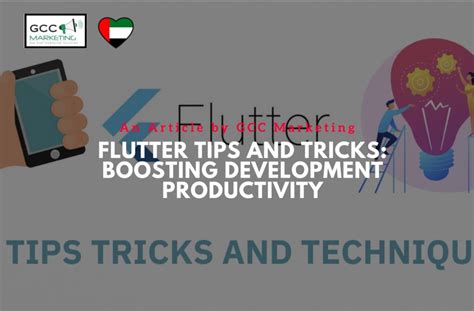 Flutter Tips And Tricks Boosting Development Gcc