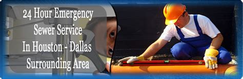 Plumbing Sewer Line Emergency Sewer Repair Dallas Houston Texas
