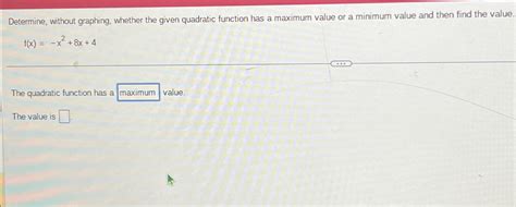 Solved Determine Without Graphing Whether The Given Chegg