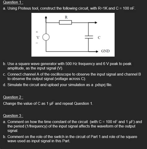 Solved Question 1 A Using Proteus Tool Construct The