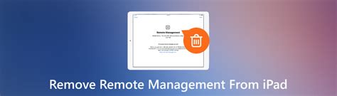 Fixed How To Remove Remote Management From Ipad Easily