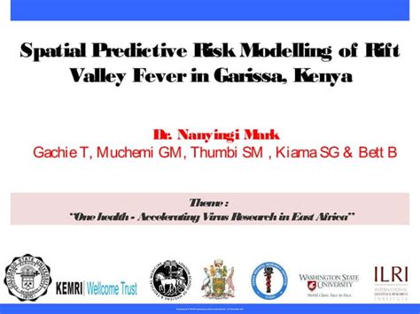 Spatial Predictive Risk Modelling Of Rift Valley Fever In Garissa