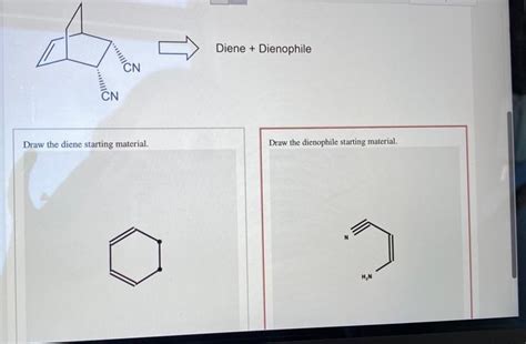 Solved Diene Dienophile Ein Huic Cn Draw The Diene