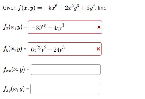 Solved Given F X Y −5x6 2x2y3 6y4 Finc