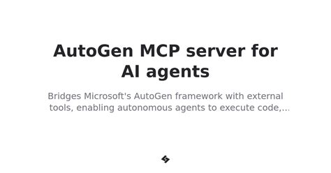 Autogen Mcp Server For Ai Agents