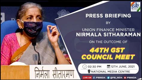 Press Briefing By Fm Nirmala Sitharaman On 44th Gst Council Meeting At