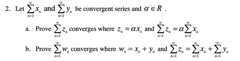 solved let ∑n 1∞xn ﻿and ∑n 1∞yn ﻿be convergent series and