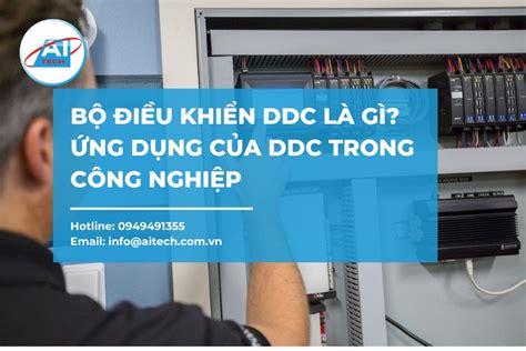 Bộ điều khiển DDC là gì Ứng dụng của DDC trong công nghiệp
