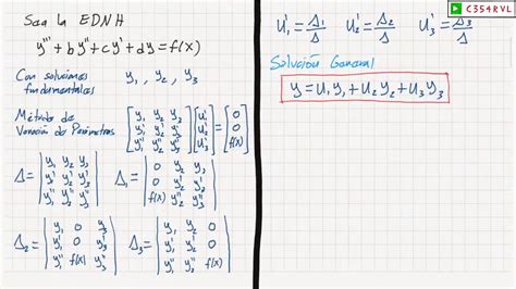 Ed Método De Variación De Parámetros Ejercicios Youtube