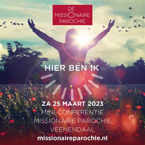 Mini Conferentie Missionaire Parochie Maart 2023 Sprekers Bekend