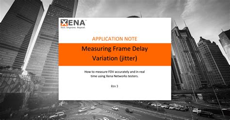 How To Measure Frame Delay Variation Application Note