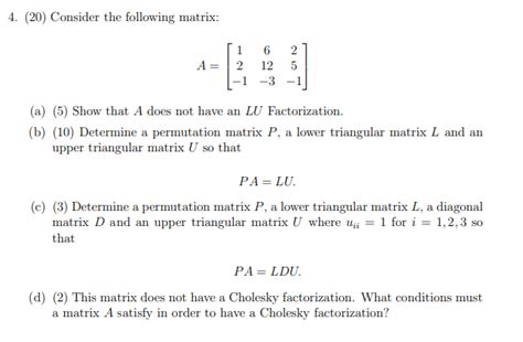 Solved 4 20 Consider The Following Matrix 1 2 А 6 2 12 5