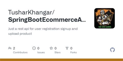 Github Tusharkhangarspringbootecommerceapi Just A Rest Api For User Registration Signup And