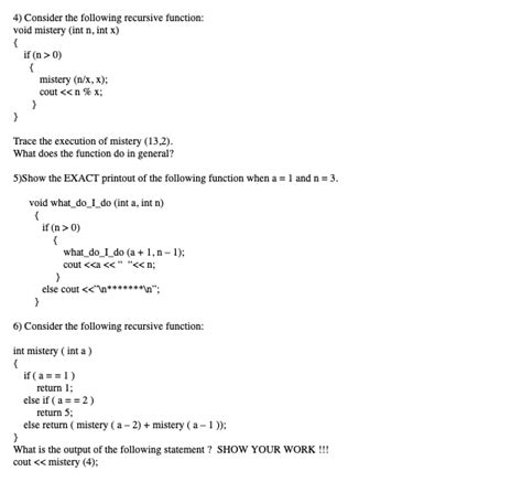 Solved 4 Consider The Following Recursive Function Void