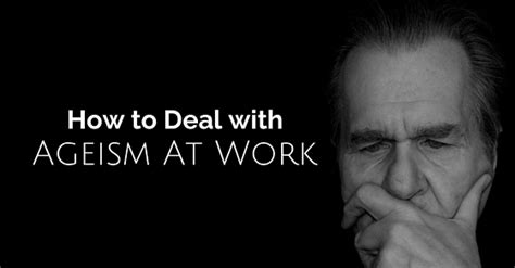 How To Deal With Ageism At Work 13 Powerful Tips Wisestep