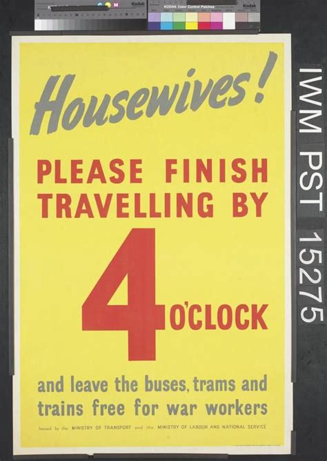 Housewives Please Finish Travelling By Four Oclock Wwii Posters