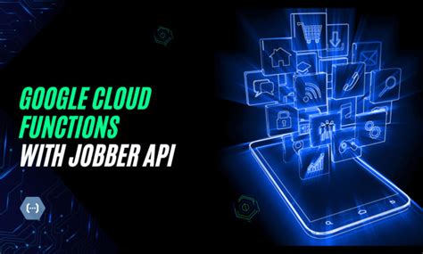 Develop A Google Cloud Function Integration With Jobber By Fragglerock