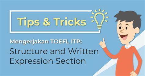 Tips And Tricks Mengerjakan Toefl Itp Structure And Written Expression Section Yureka Education
