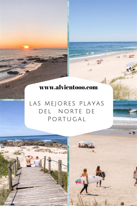 Las Mejores Playas Del Norte De Portugal Y Planes Para Hacer Cerca Artofit