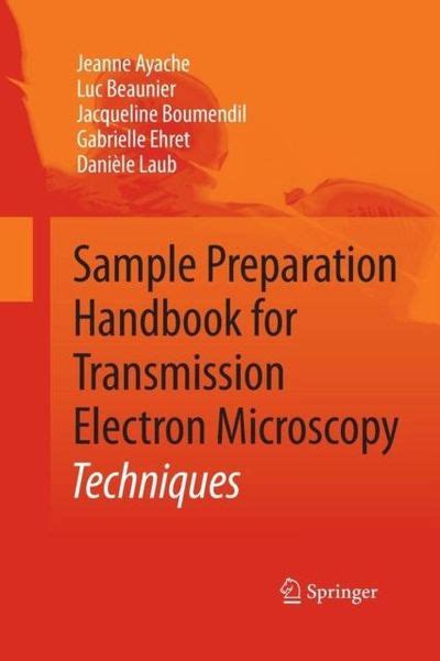 Biblio Sample Preparation Handbook For Transmission Electron