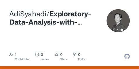 github adisyahadi exploratory data analysis with python for beginner